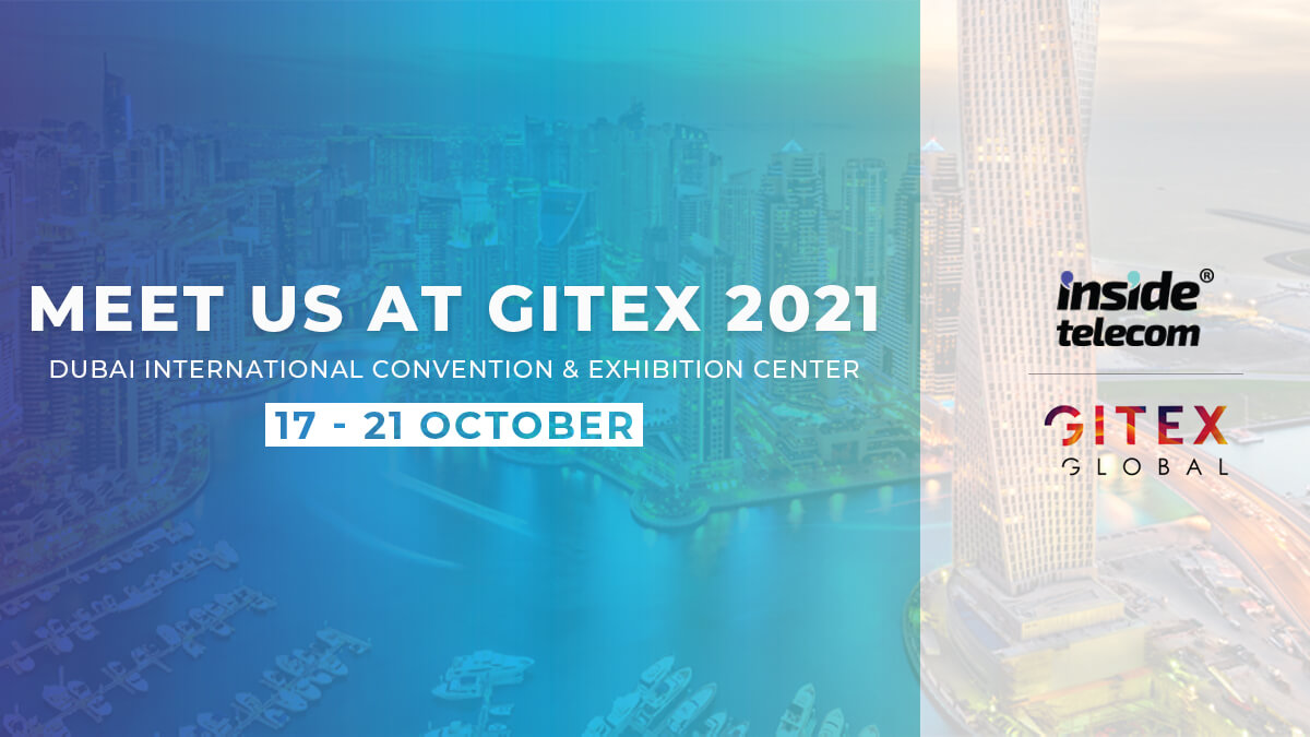 Gitex 2021 – Inside Telecom - Inside Telecom